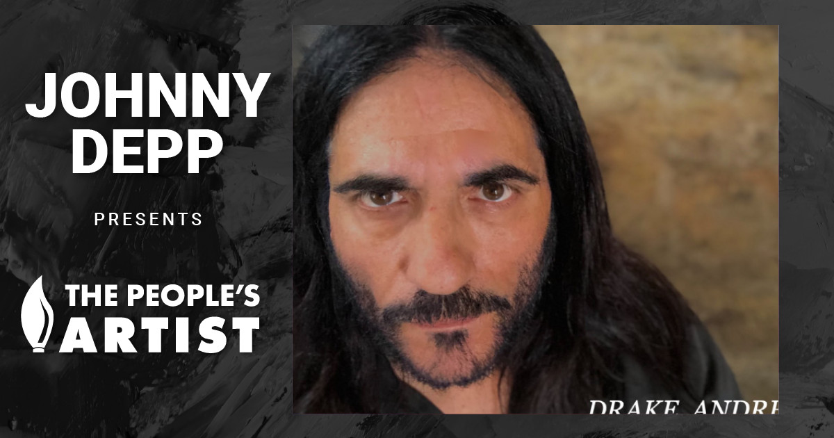 Drake Andrew | The People's Artist presented by Johnny Depp